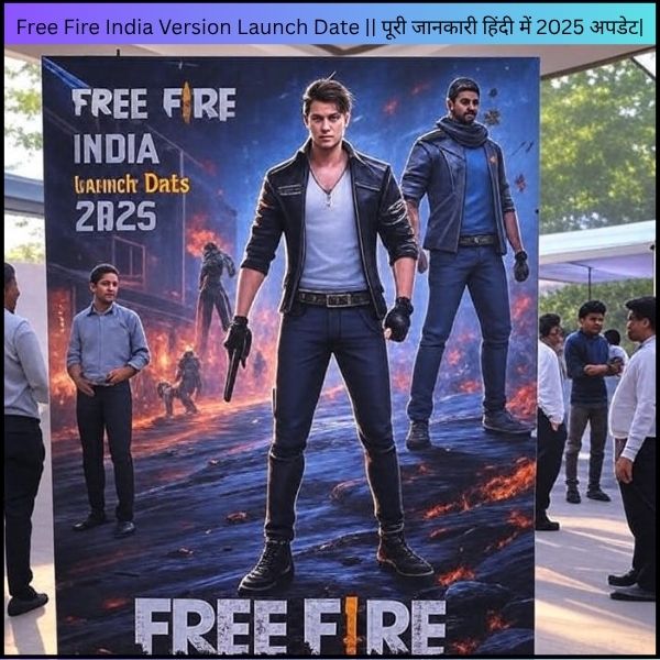 Free Fire India Version Launch Date || पूरी जानकारी हिंदी में 2025 ...